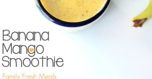 Banana Mango Smoothie | Punchfork