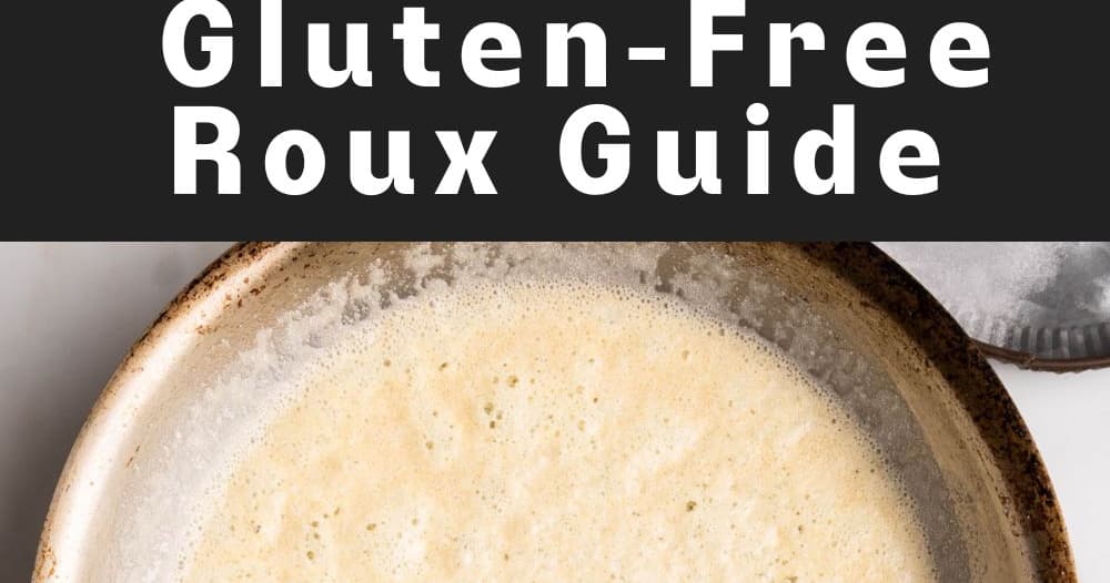 Gluten-Free Roux | Punchfork